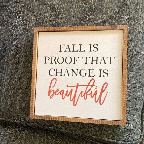 Wall Decor | Nwot 1x10 Fall Is Proof That Change Is Beautiful Wooden ...